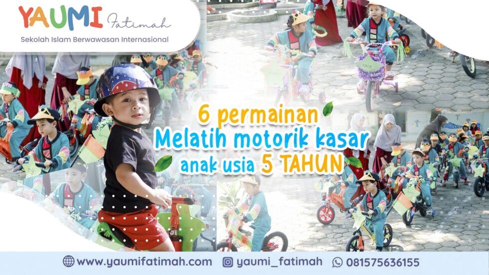 6 permainan motorik kasar anak usia 5 tahun - BIAS Yaumi Fatimah